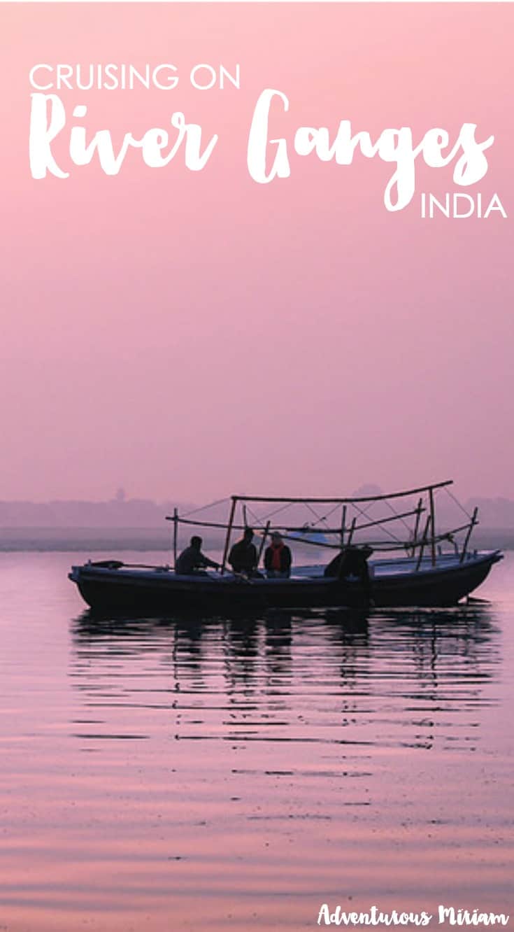 Why you should do a Varanasi boat ride - Adventurous Miriam