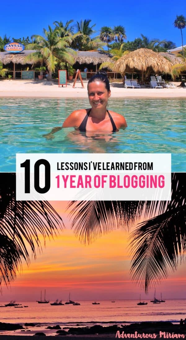 10 lessons I've learned from 1 year of blogging - Adventurous Miriam