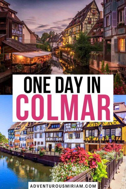 How to spend a magical one day in Colmar old town - Adventurous Miriam