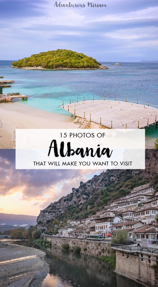 15 magical pictures that will make you want to visit Albania now ...