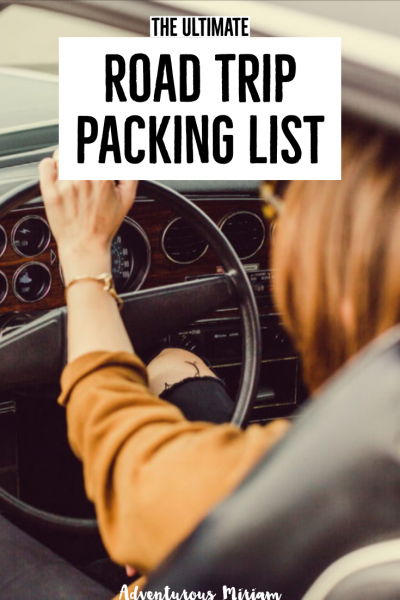 An epic road trip packing list - Adventurous Miriam