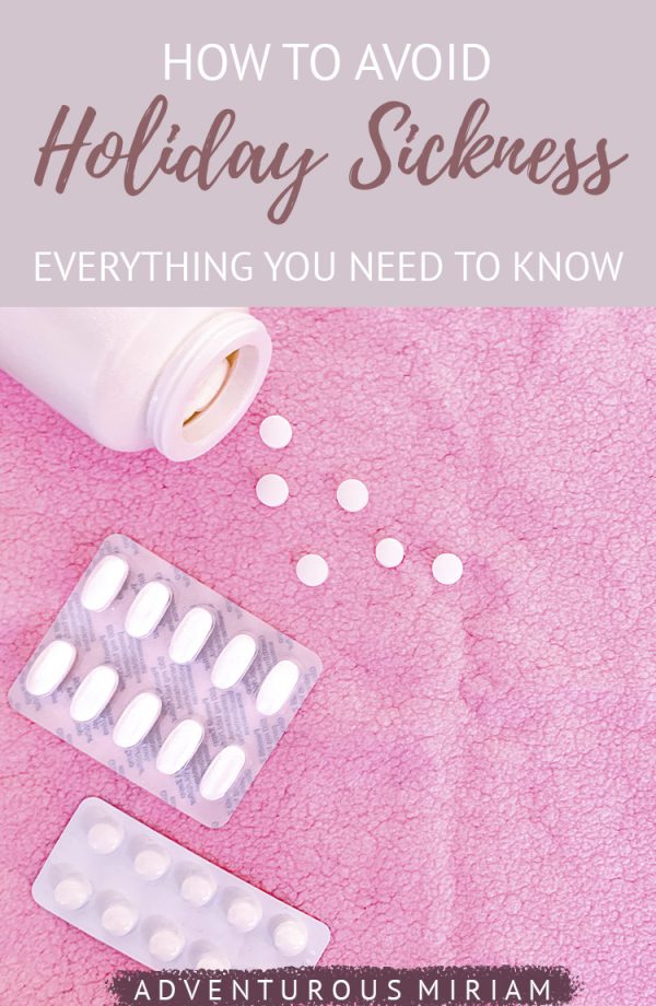 Here's everything you need to know to prevent holiday sickness ...
