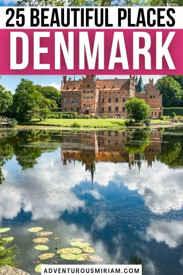25 best places to visit in Denmark that'll give you wanderlust ...