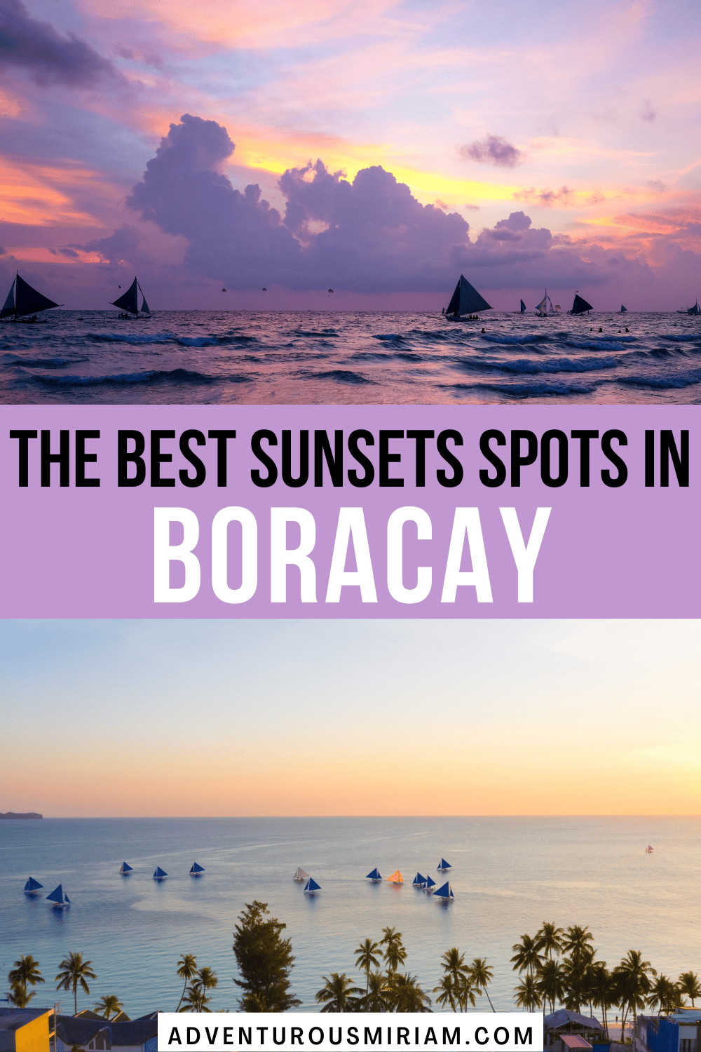 How to experience the insanely beautiful Boracay sunsets - Adventurous ...