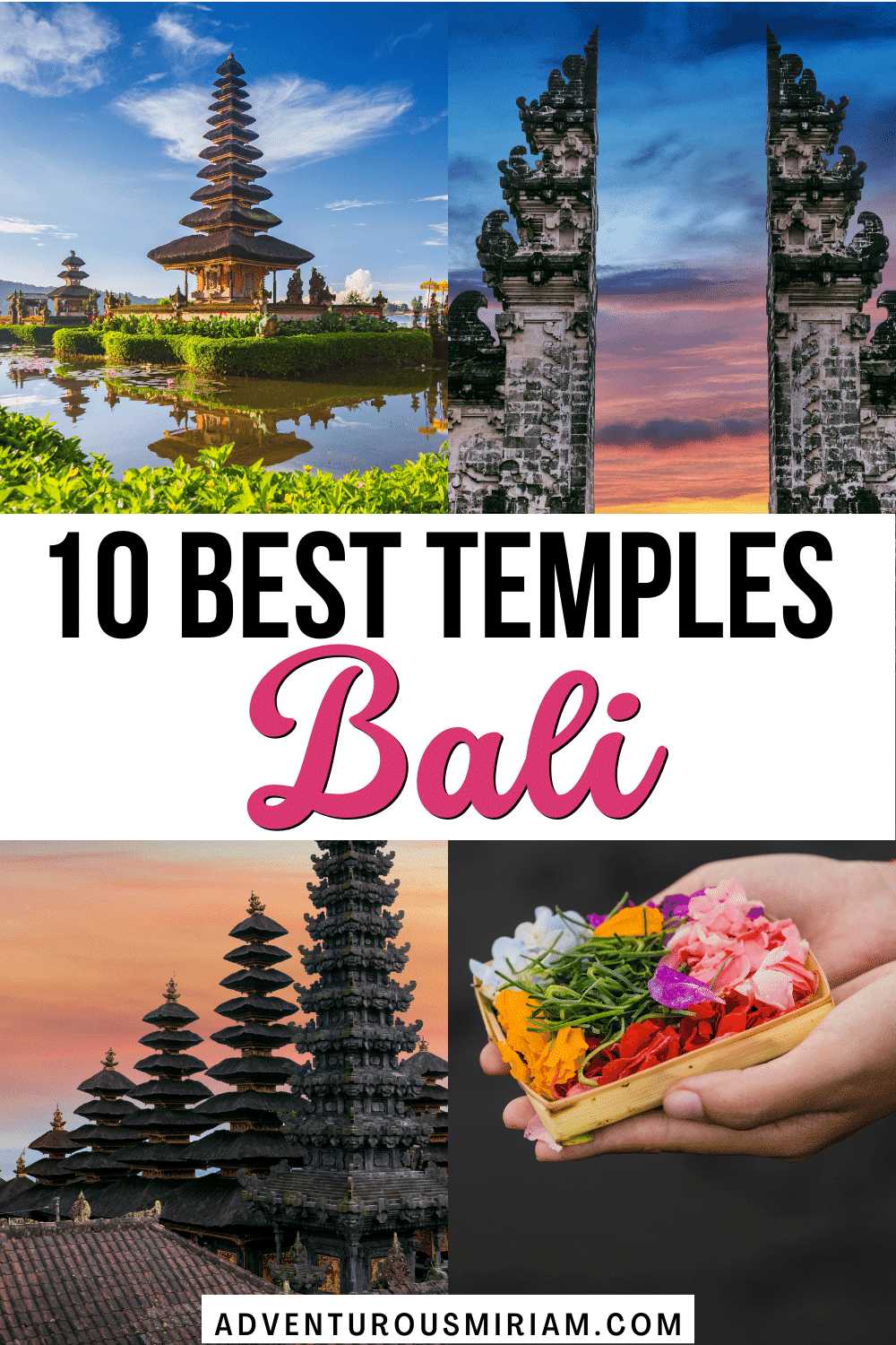 10 best temples in Bali you should visit - Adventurous Miriam