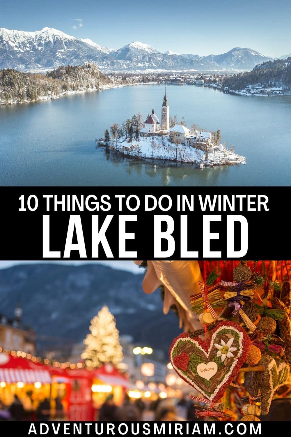 15 magical things to do in Lake Bled in winter - Adventurous Miriam