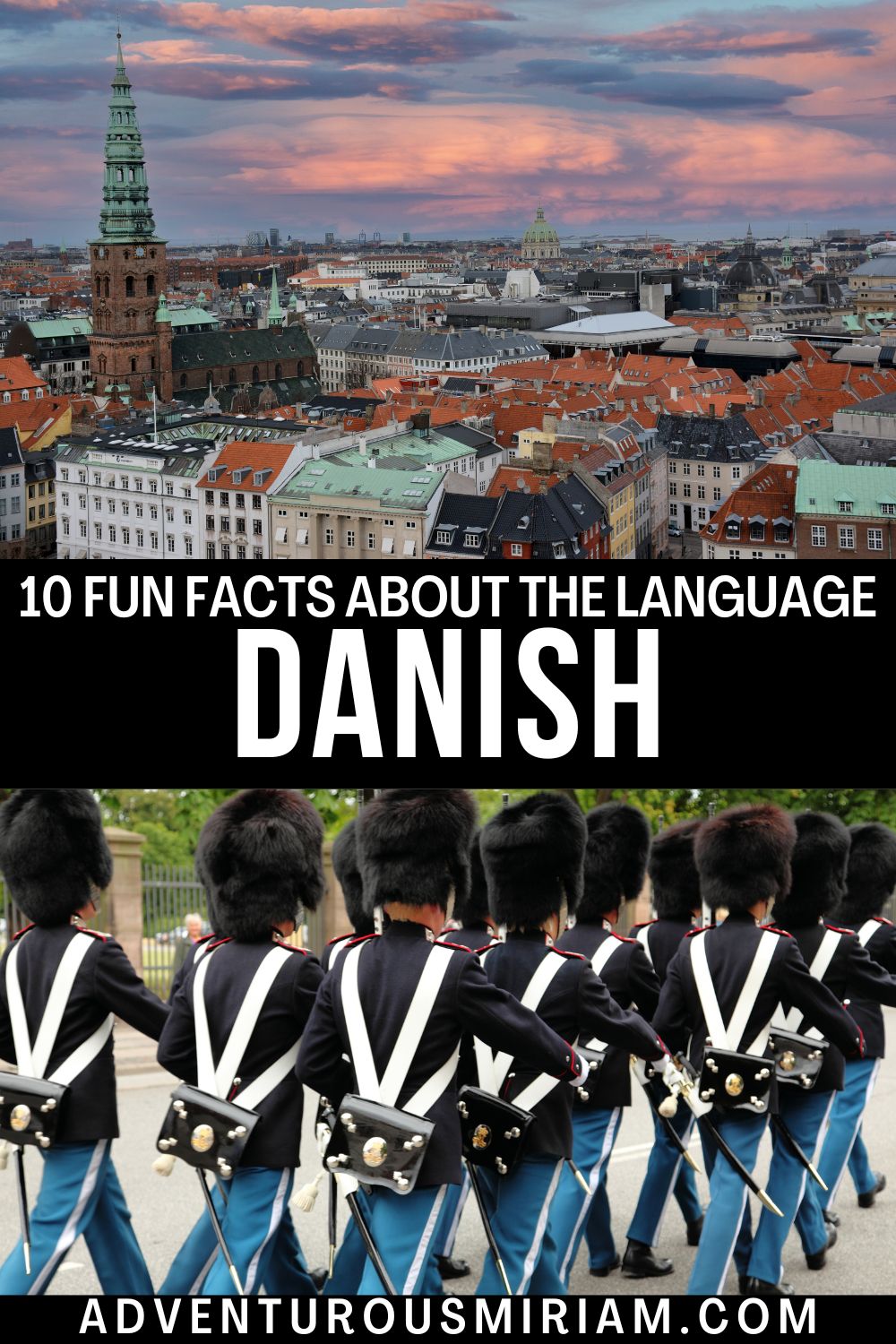 10 fun facts about the Danish Language (by a Dane) - Adventurous Miriam