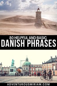 80 useful Danish phrases you should know (by a Dane) - Adventurous Miriam